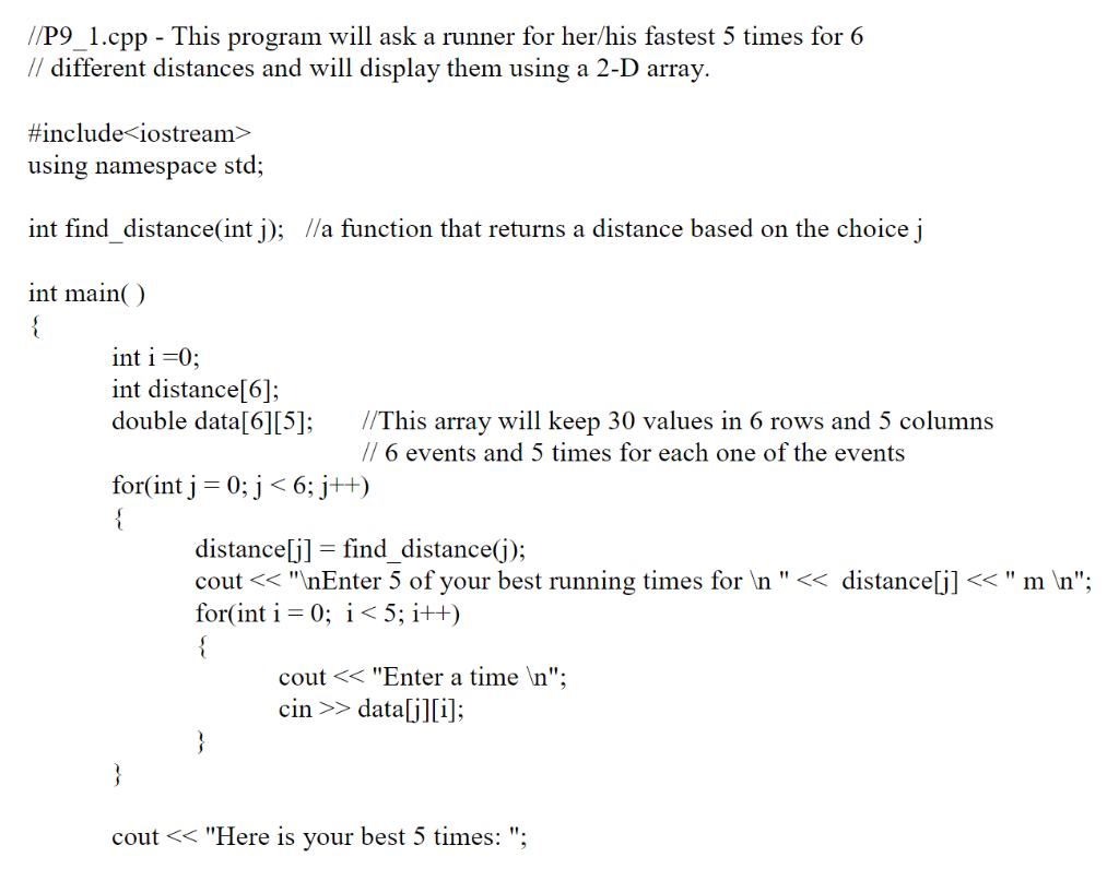 Solved /P9_1.cpp - This program will ask a runner for | Chegg.com