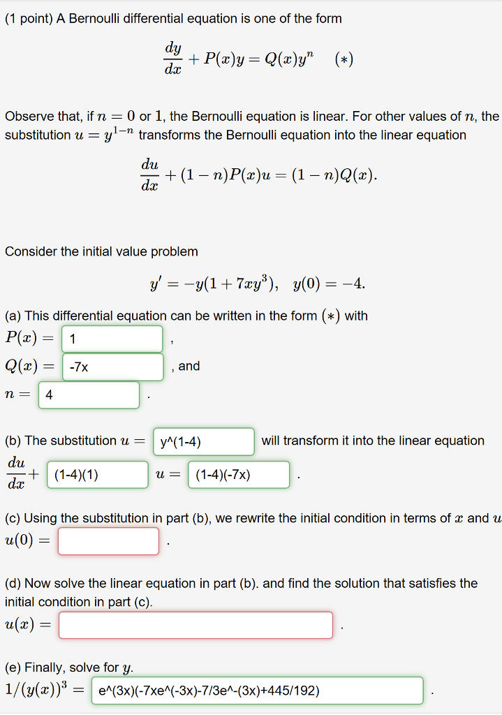 Solved (1 point) A Bernoulli differential equation is one of | Chegg.com