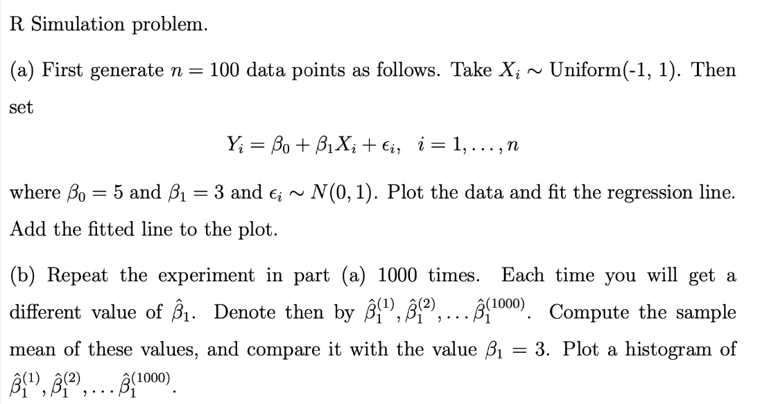 Solved (a) First generate n=100 data points as follows. Take | Chegg.com