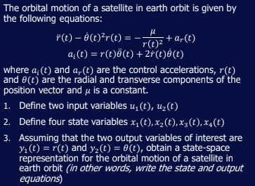 Solved The orbital motion of a satellite in earth orbit is | Chegg.com