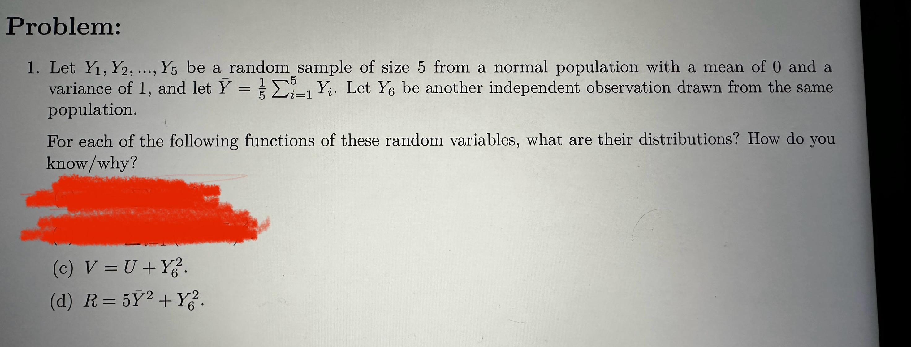 Solved 1. Let Y1,Y2,…,Y5 be a random sample of size 5 from a | Chegg.com Solved 1. Let Y1,Y2,…,Y5 be a random sample of size 5 from a | Chegg.com