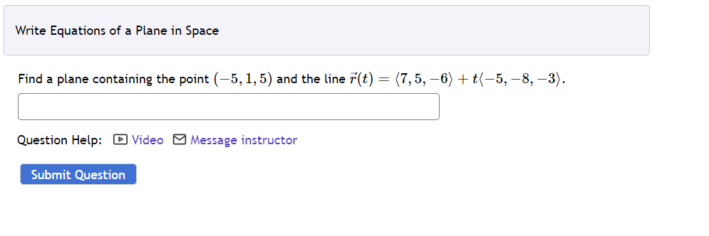 Solved Write Equations of a Plane in Space Find a plane | Chegg.com