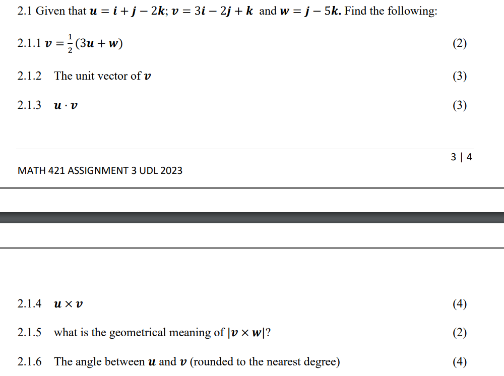 Solved 2.1 Given that u=i+j−2k;v=3i−2j+k and w=j−5k. Find | Chegg.com