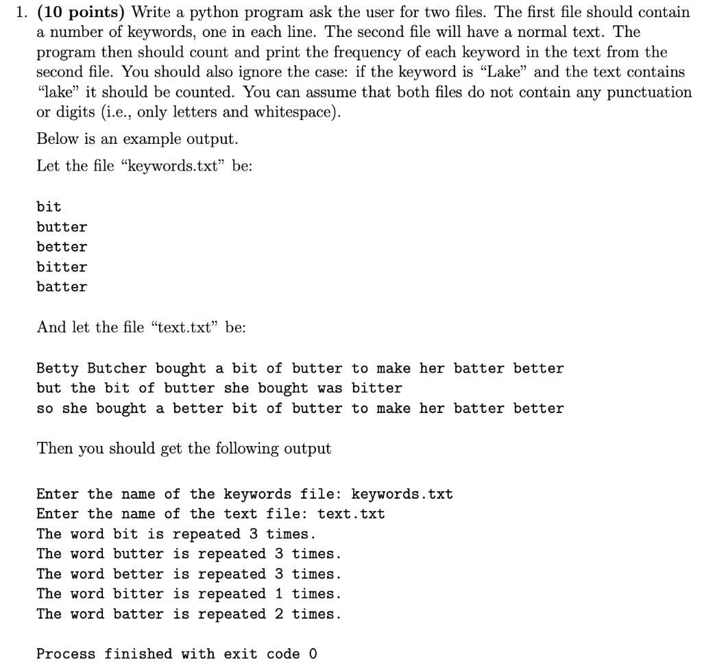 Solved 1. (10 points) Write a python program ask the user | Chegg.com