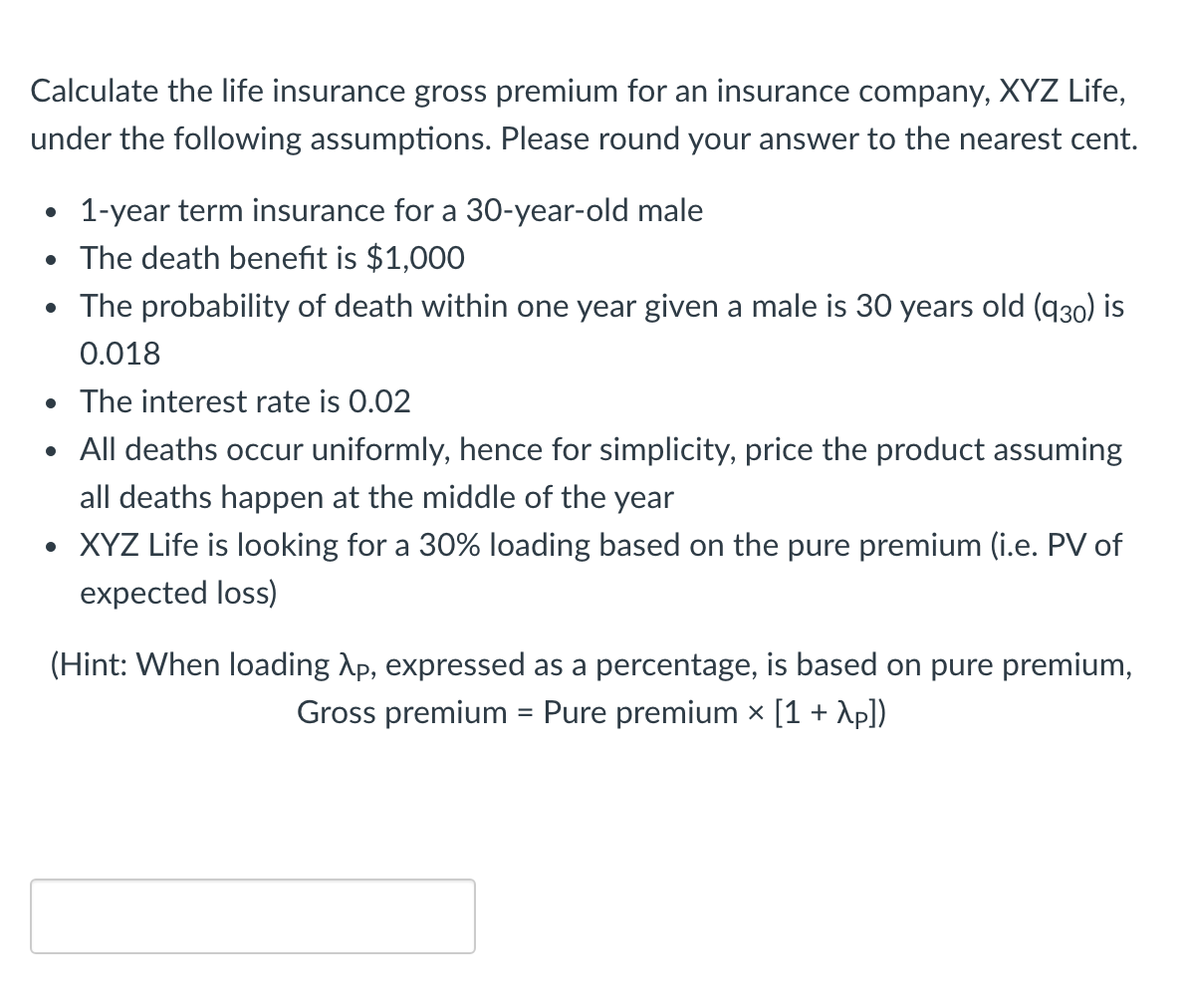 Calculate the life insurance gross premium for an | Chegg.com