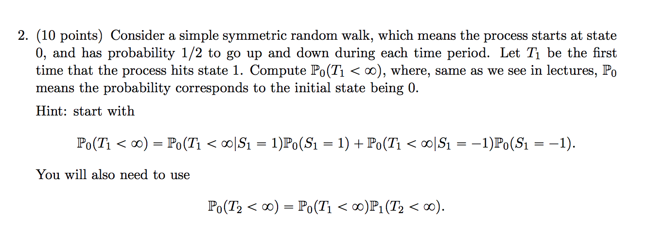 Consider A Simple Symmetric Random Walk Which Means