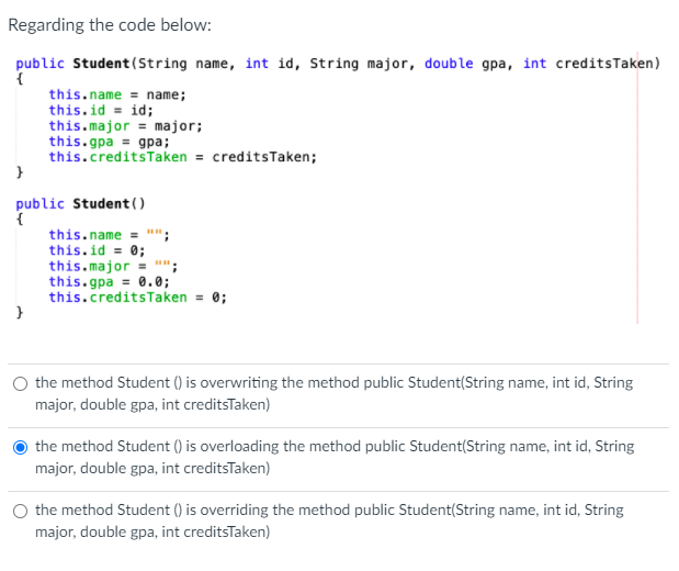 Solved Regarding the code below: public Student(String name, | Chegg.com