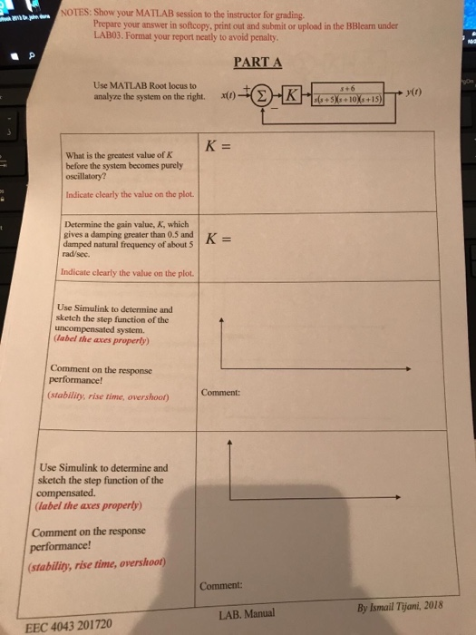 Solved PART B Use MATLAB root locus to analyze the | Chegg.com