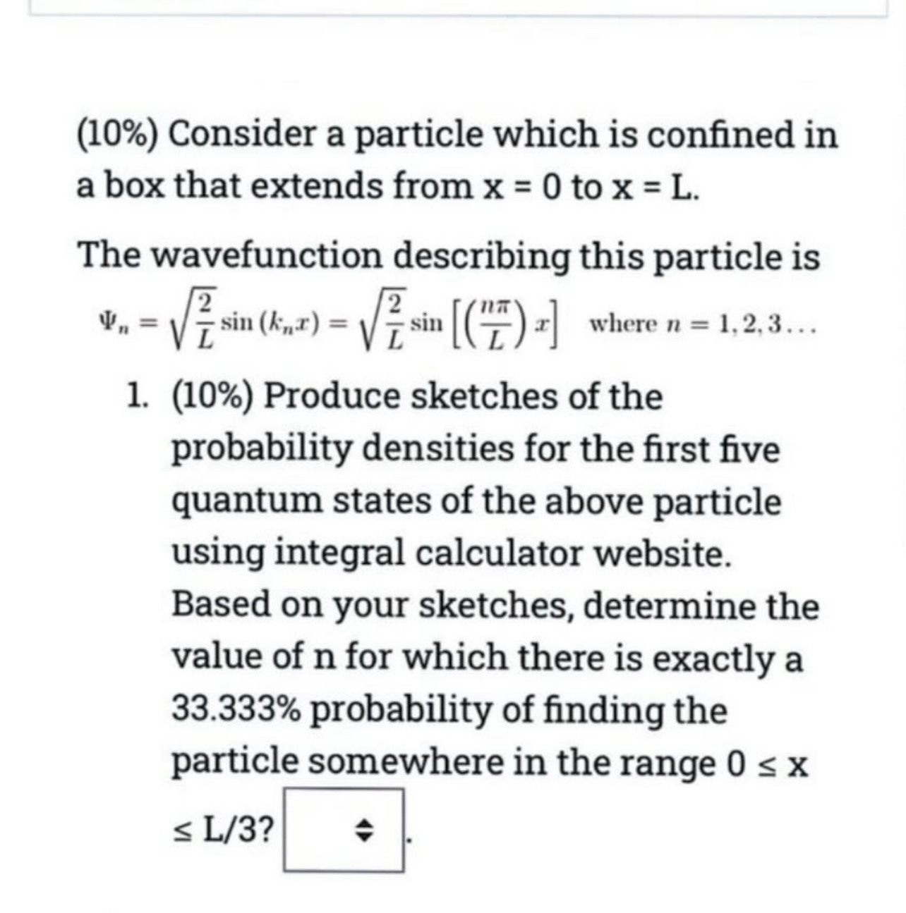 Solved 10\%) Consider a particle which is confined in box | Chegg.com