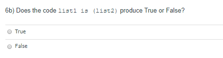 Solved 6) Given the following code: listi = [1, 2, 3] list2 | Chegg.com