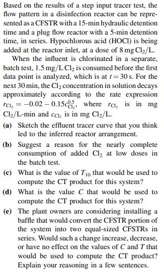 Solved Based on the results of a step input tracer test, | Chegg.com