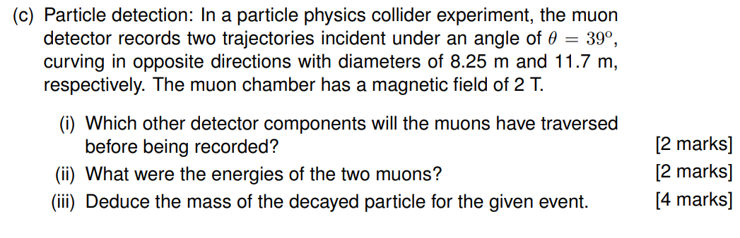 Solved (c) Particle detection: In a particle physics | Chegg.com