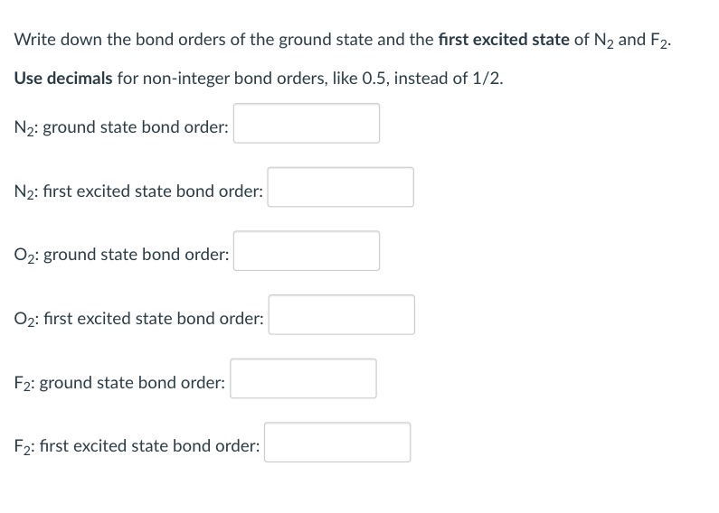 Solved Write down the bond orders of the ground state and | Chegg.com