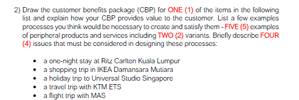 2) Draw the customer benefits package (CBP) for ONE | Chegg.com