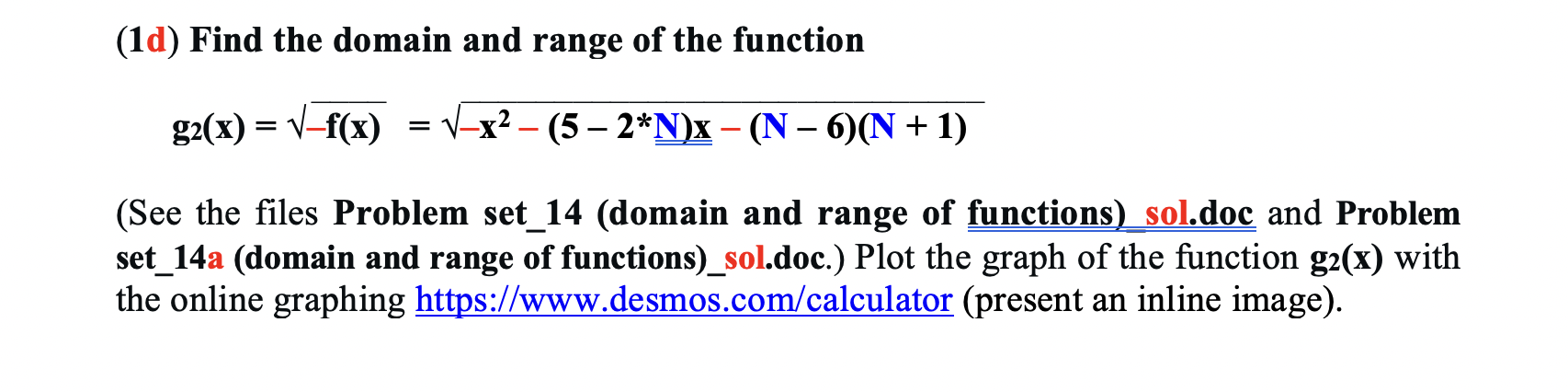 Solved (1d) Find the domain and range of the function | Chegg.com