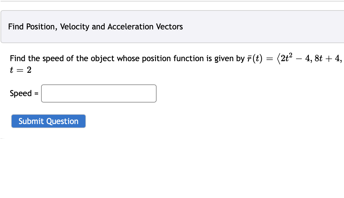 Find Position, Velocity and Acceleration Vectors Find | Chegg.com