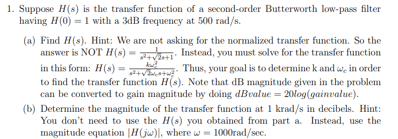 Solved 1. Suppose H(s) is the transfer function of a | Chegg.com