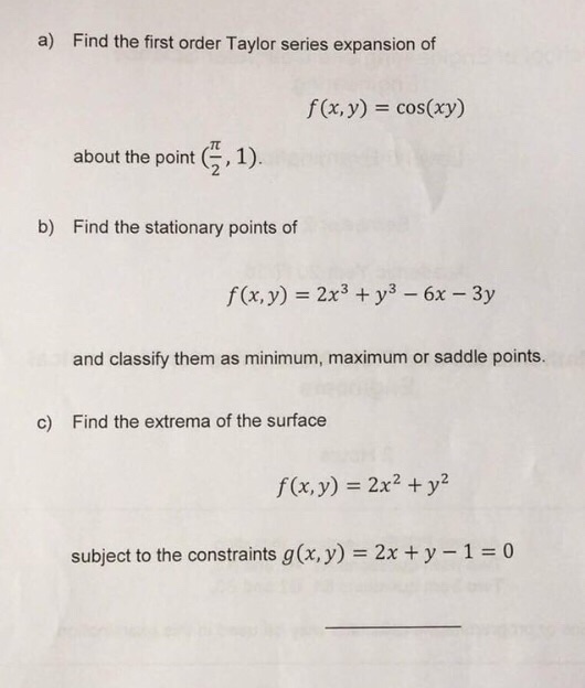 Solved a) Find the first order Taylor series expansion of | Chegg.com