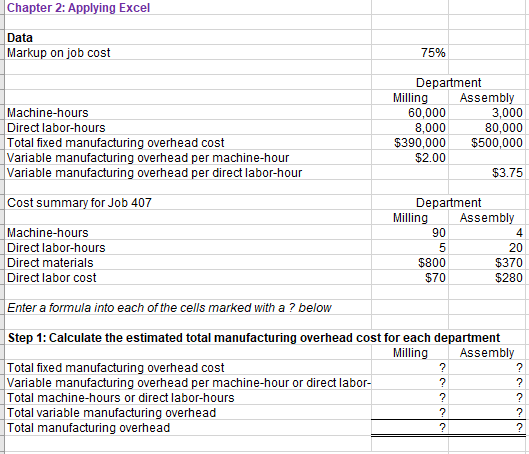 Solved 2. Change the total fixed manufacturing overhead cost | Chegg.com