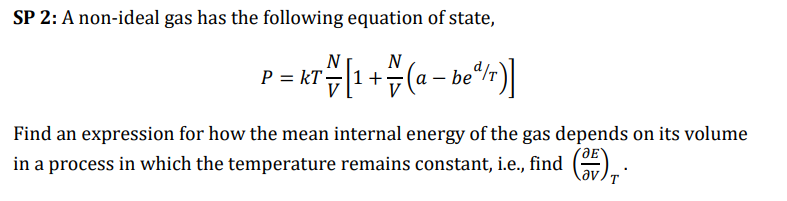 A non-ideal gas has the following equation of | Chegg.com