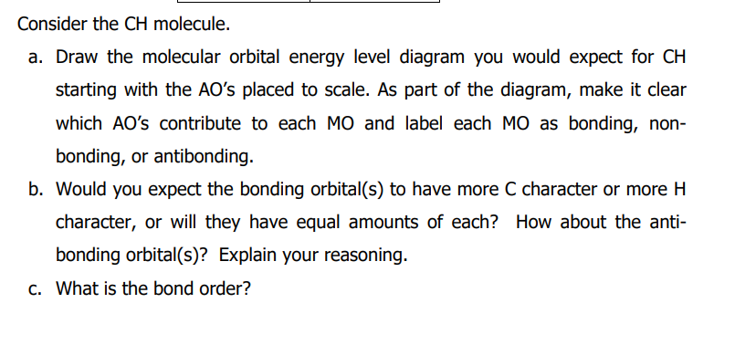 Solved Consider the CH molecule. a. Draw the molecular | Chegg.com