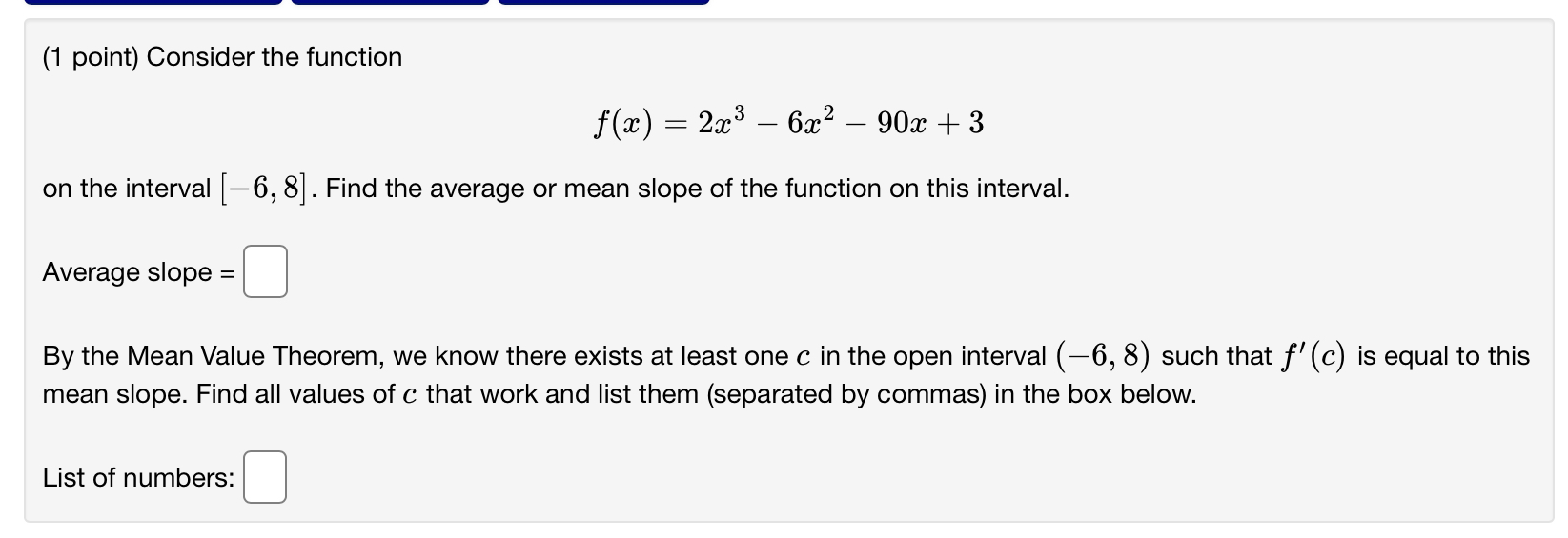 Solved (1 ﻿point) ﻿Consider the functionf(x)=2x3-6x2-90x+3on | Chegg.com