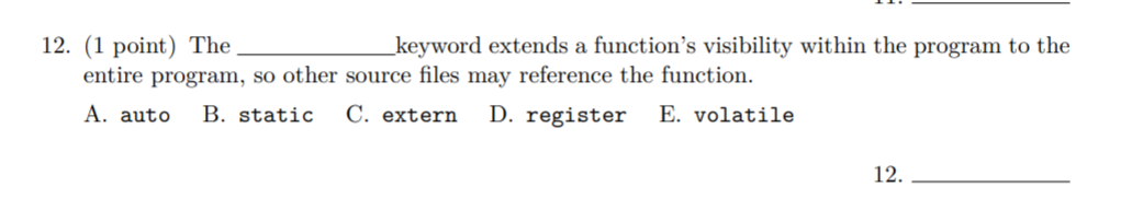 Solved 12. (1 point) The _keyword extends a function's | Chegg.com