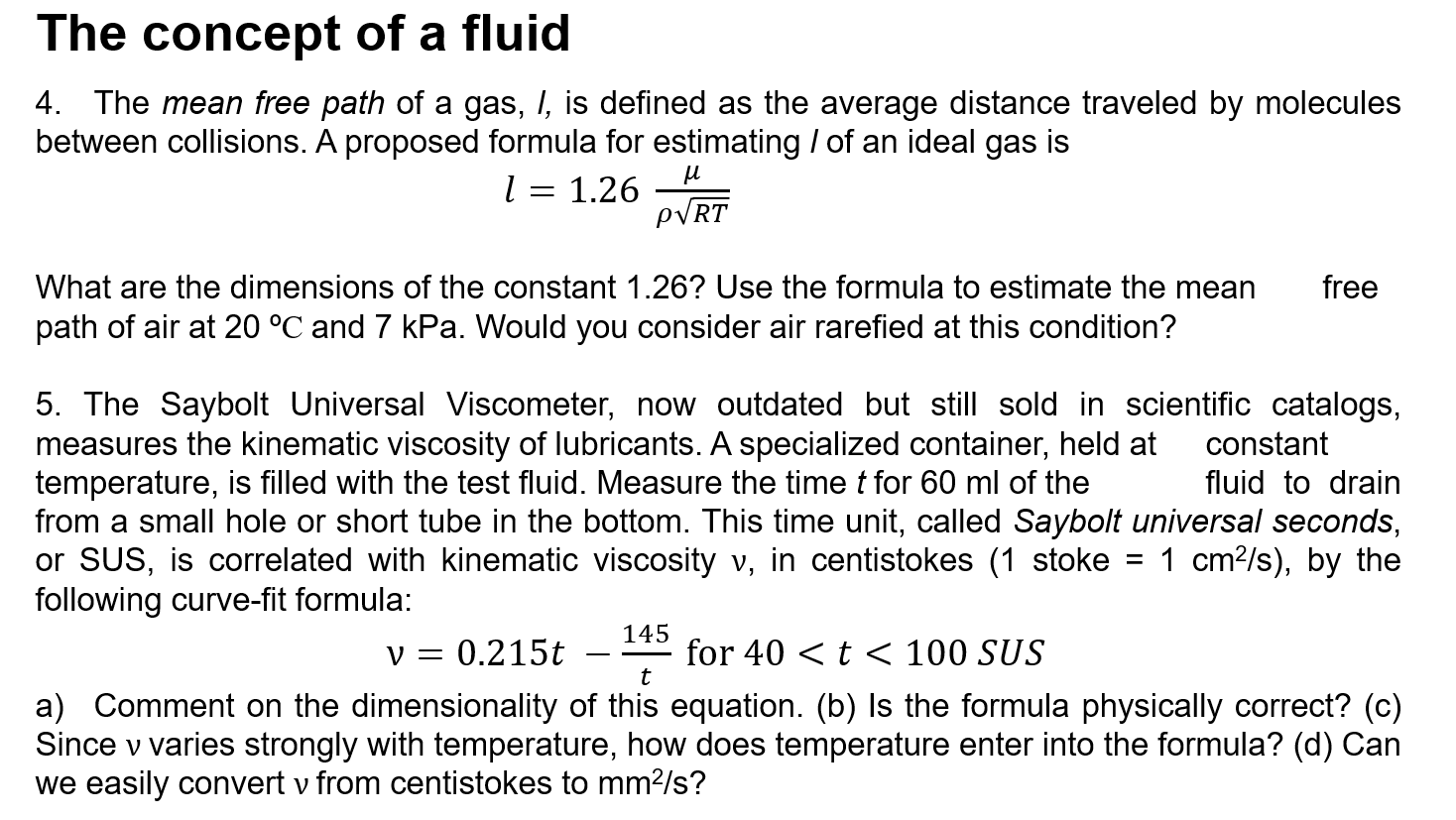 Solved The concept of a fluid 4. The mean free path of a | Chegg.com