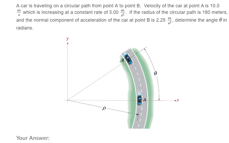 Solved A car is traveling on a circular path from point A to | Chegg.com