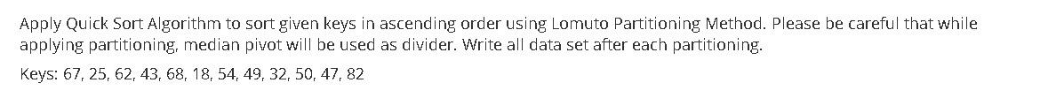 Solved Apply Quick Sort Algorithm To Sort Given Keys In 9388