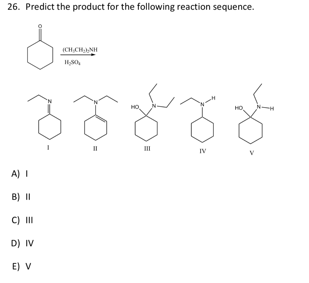 Solved 26. Predict the product for the following reaction | Chegg.com