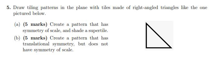 5. Draw tiling patterns in the plane with tiles made | Chegg.com