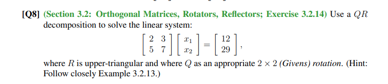 Solved [Q8] (Section 3.2: Orthogonal Matrices, Rotators, | Chegg.com