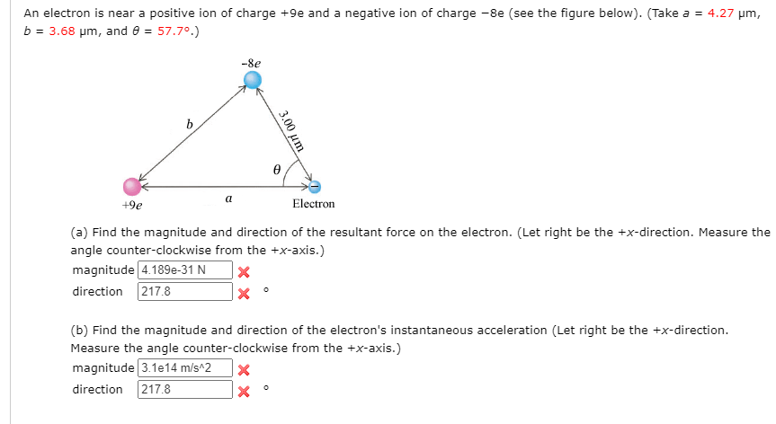Solved An electron is near a positive ion of charge +9e and | Chegg.com
