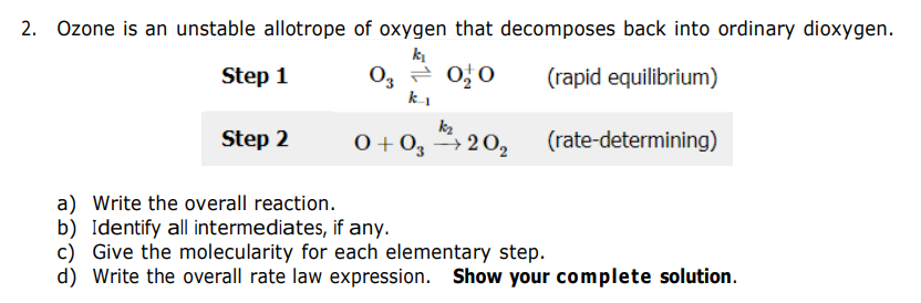 Solved 2. Ozone is an unstable allotrope of oxygen that | Chegg.com