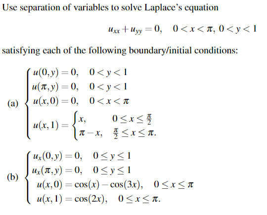 Solved Use separation of variables to solve Laplace's | Chegg.com