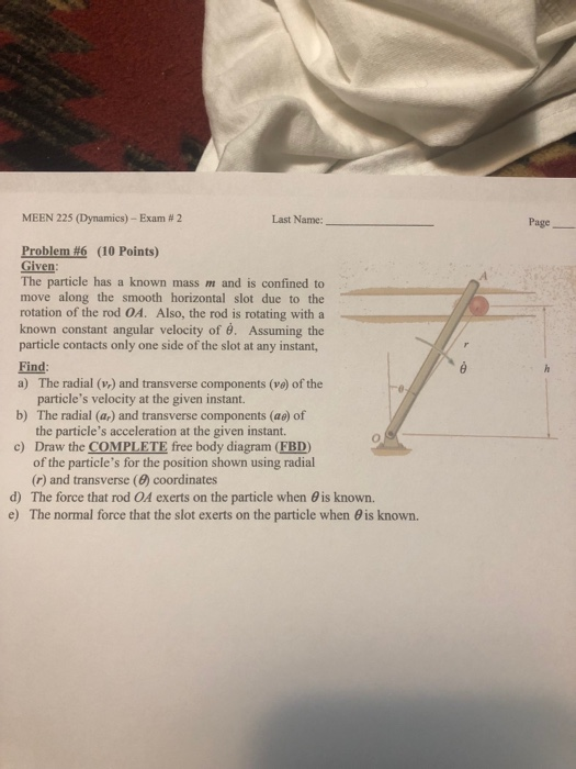 Solved MEEN 225 (Dynamics)-Exam # 2 Last Name: Page Problem | Chegg.com