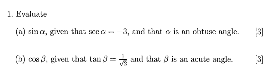 Solved 1. Evaluate (a) sina, given that sec a = —; -3, and | Chegg.com