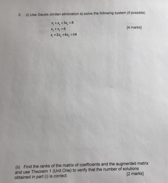 Solved 3. () Use Gauss-Jordan elimination to solve the | Chegg.com
