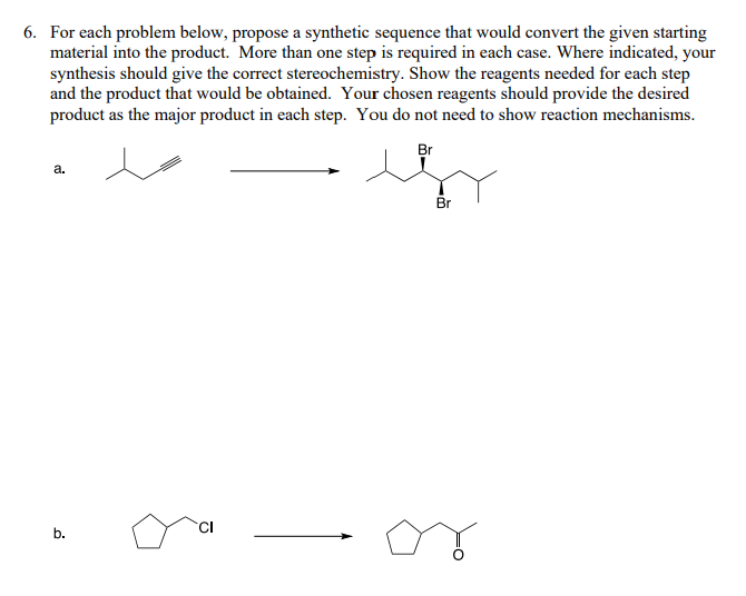 Solved 6. For each problem below, propose a synthetic | Chegg.com
