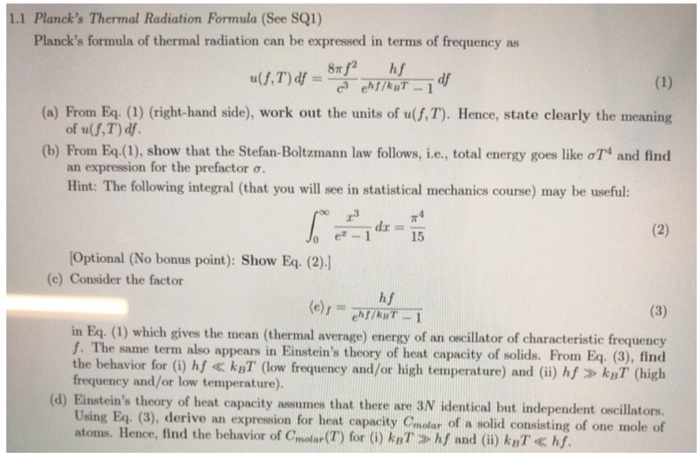 Solved 1.1 Planck's Thermal Radiation Formula (See SQ1) | Chegg.com