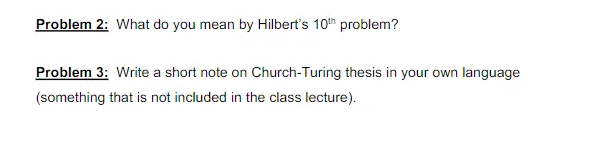 Solved Problem 2: What do you mean by Hilbert's 10th | Chegg.com