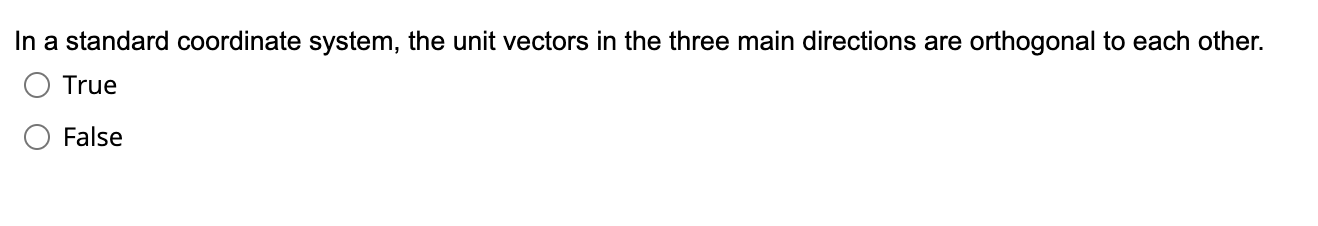 Solved In a standard coordinate system, the unit vectors in | Chegg.com