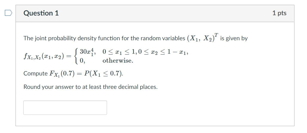 Solved Question 1 1 pts The joint probability density | Chegg.com