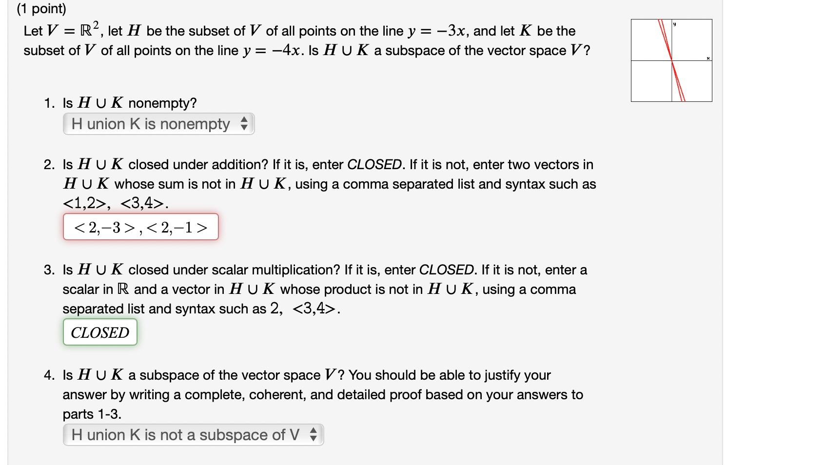 Solved (1 point) Let V = R2, let H be the subset of V of all | Chegg.com Solved (1 point) Let V = R2, let H be the subset of V of all | Chegg.com