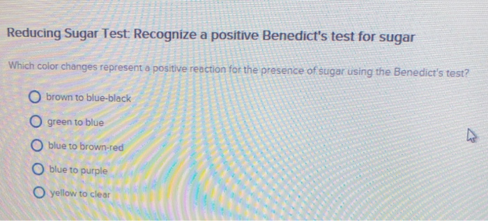 Solved Reducing Sugar Test Recognize a positive Benedict's | Chegg.com