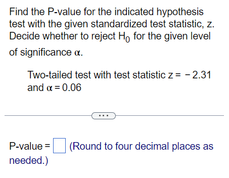 Solved Find the P-value for the indicated hypothesis test | Chegg.com