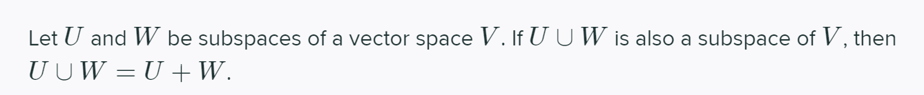 Solved Let U and W be subspaces of a vector space V. If U UW | Chegg.com