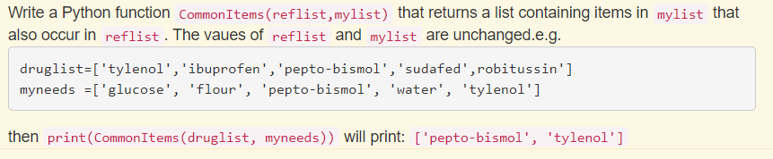 Solved Write a Python function Common Items (reflist,mylist) | Chegg.com