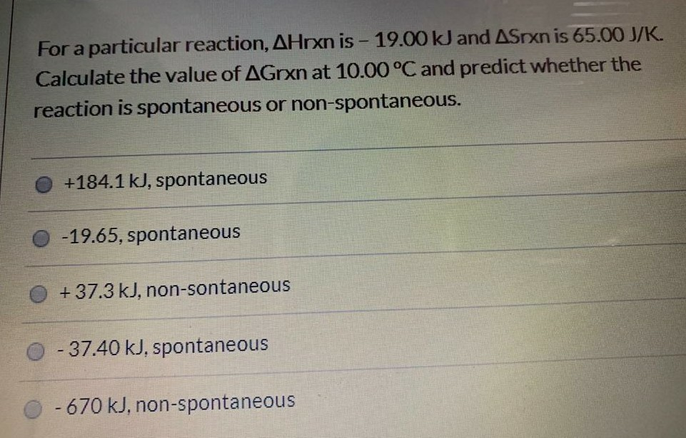 Solved For a particular reaction, delta Hrxn is -19.00 kJ | Chegg.com